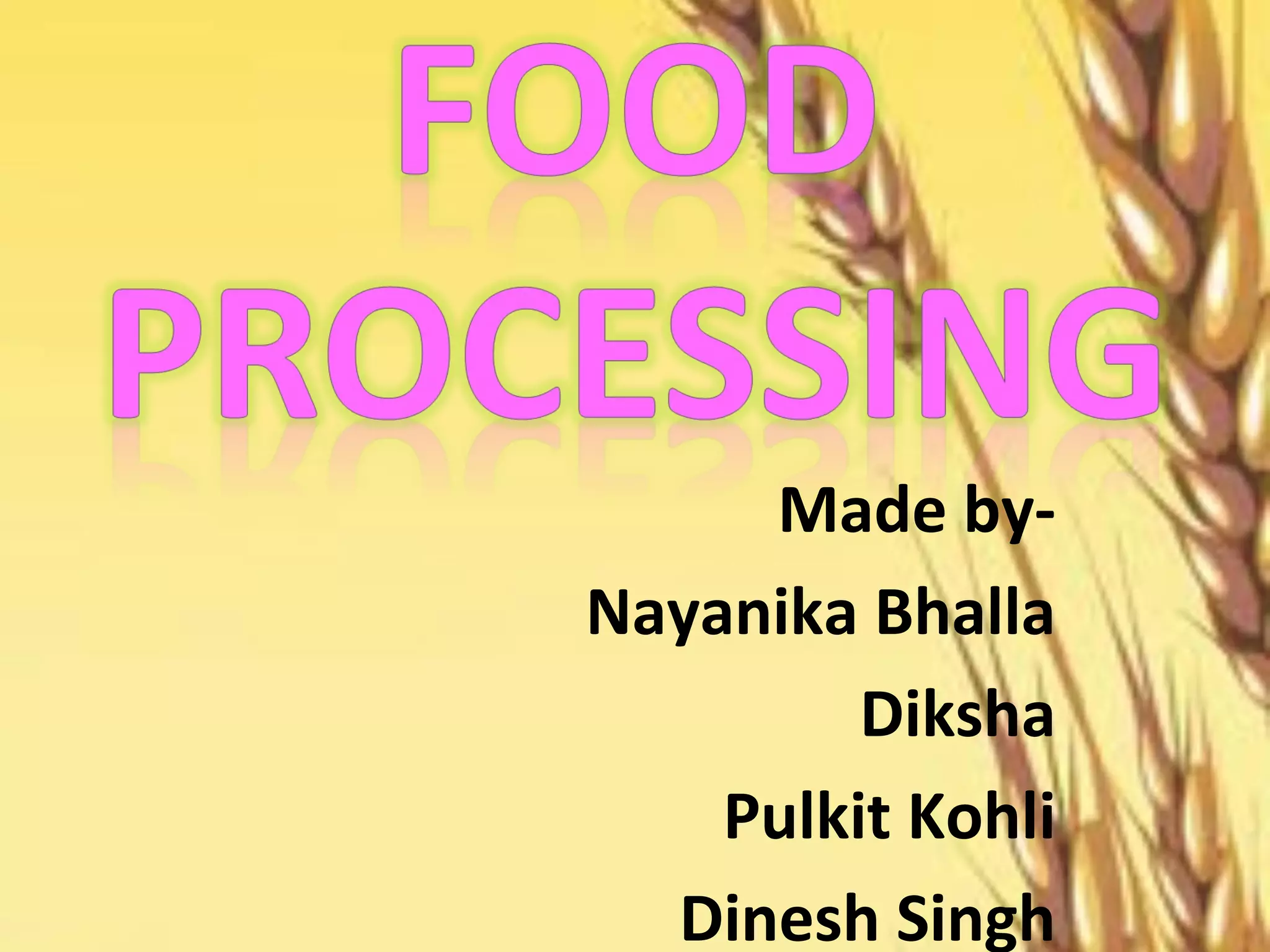Food processing | PPT