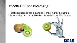 SMAC Food Processing Applications | PPT