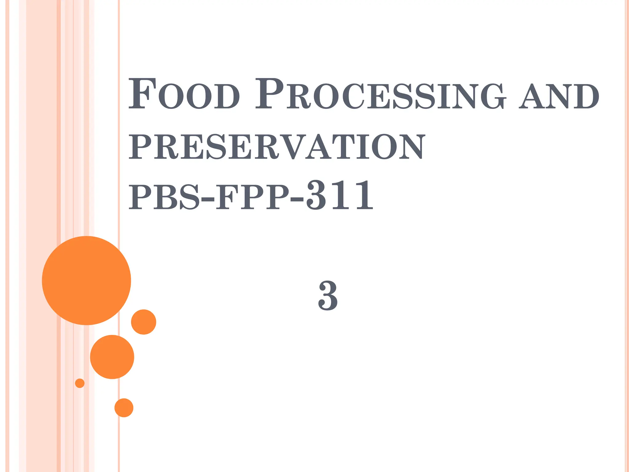 Food Processing and preservation 3 - Sterilization.pdf