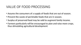 Introduction and principles of food processing | PPTX
