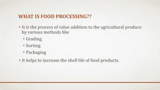 Food processing industries in inida | PPT