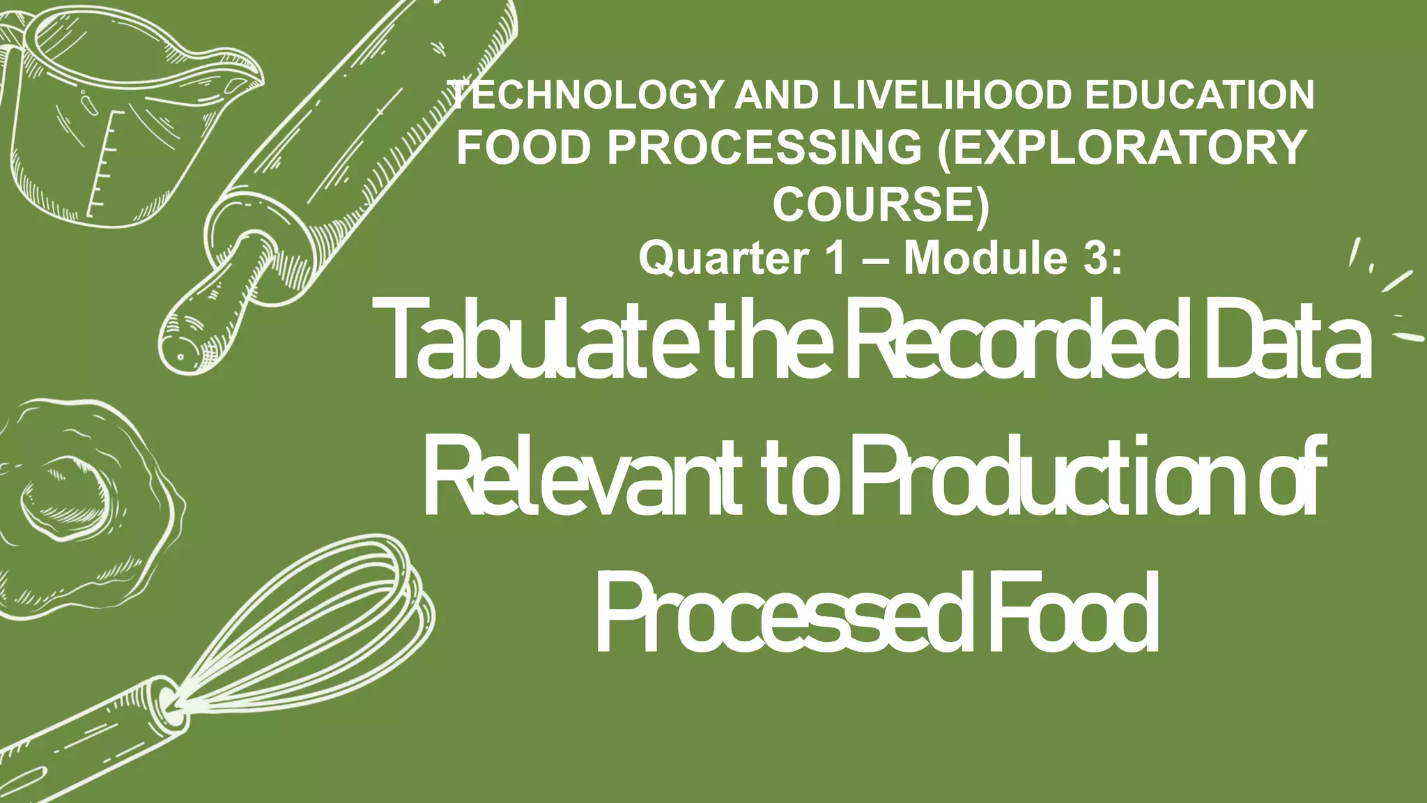 FOOD PROCESSING MODULE 3.pptx