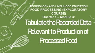 FOOD PROCESSING MODULE 3.pptx
