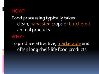 Food Processing and Preservation | PPTX