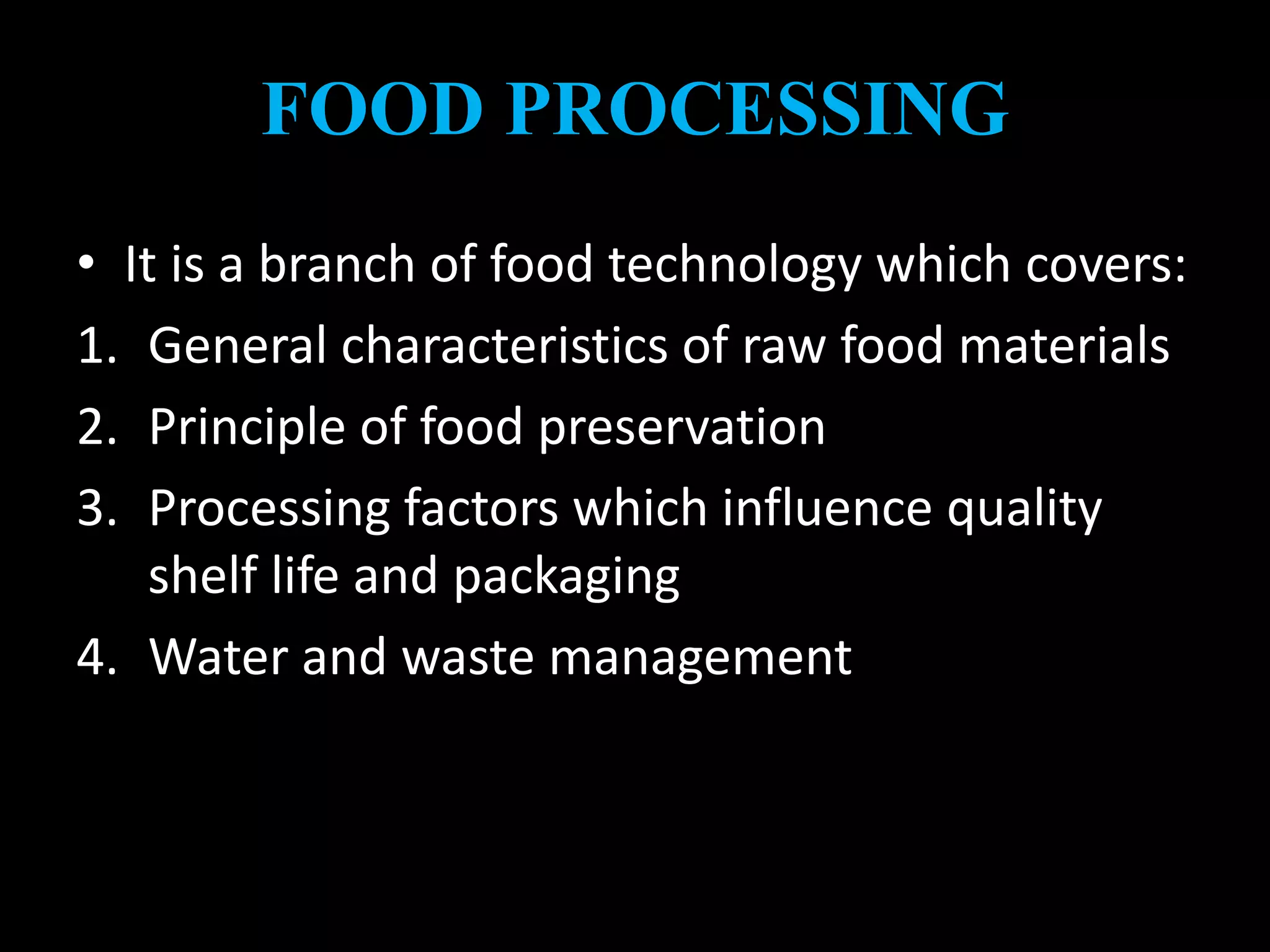 Food processing Principles and methods.pptx