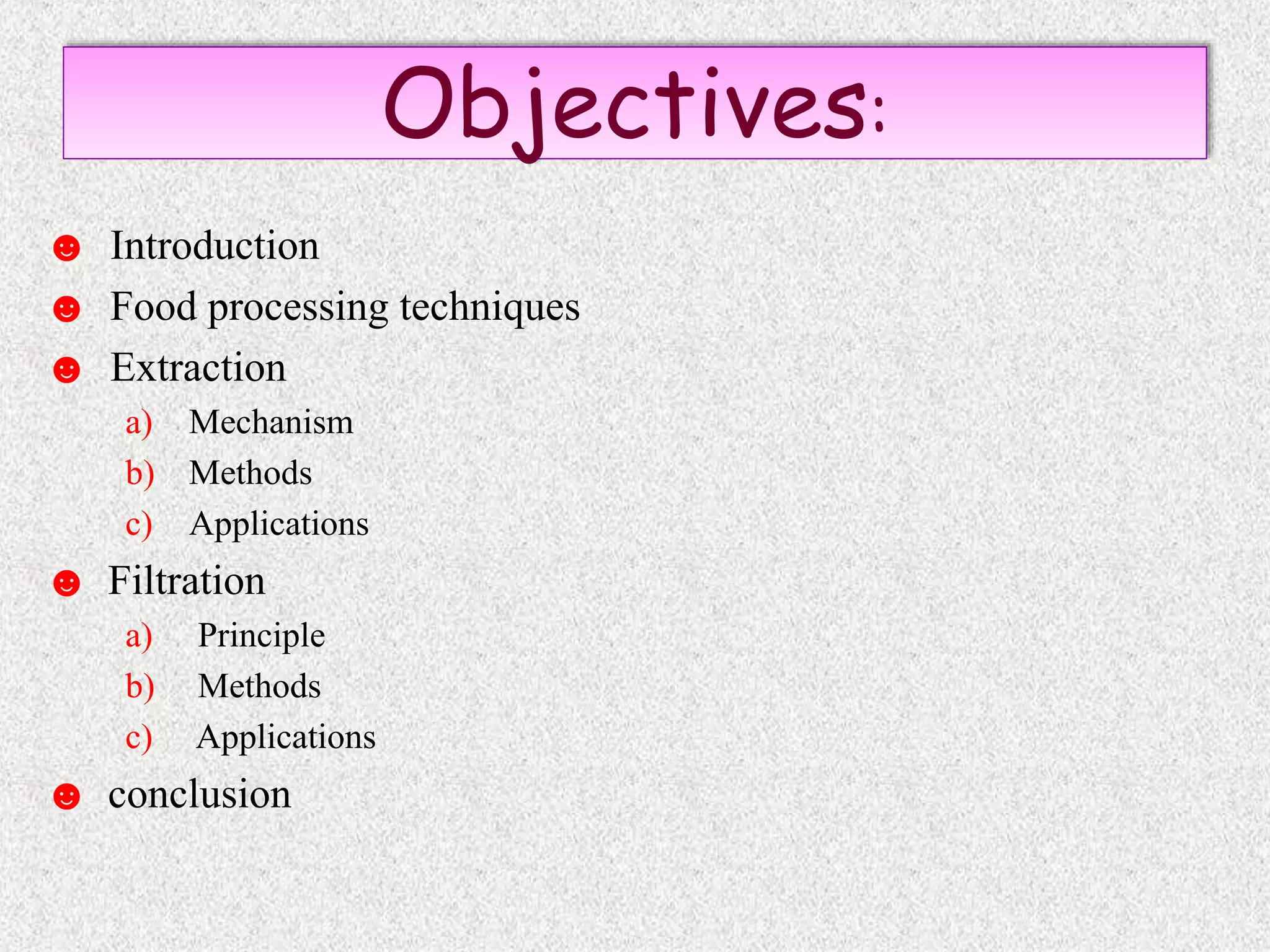 Food processing techniques- Extraction and Filtration | PPTX