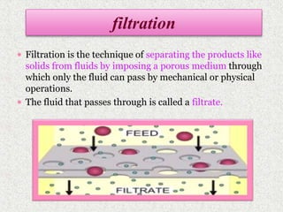 Food processing techniques- Extraction and Filtration | PPTX