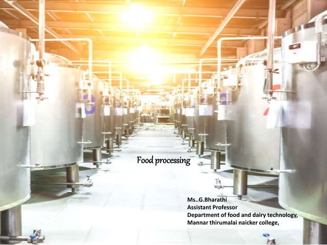 Food processing unit 1 | PPTX | Cooking | Food & Drink