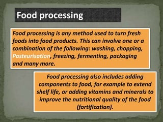 Food processing unit operation | PPTX