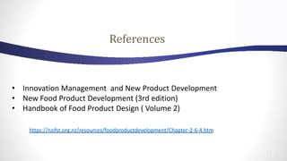 Food Product Development Process, Design & Strategies" | PPTX
