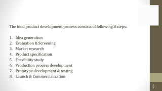 Food Product Development Process, Design & Strategies" | PPTX