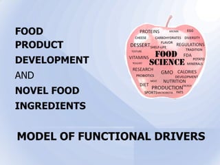 Food product development - model of functional drivers | PPT