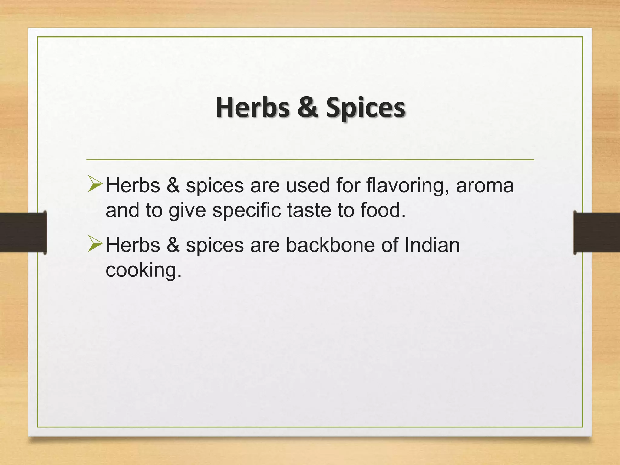 Indian Basic commodities and usage in Indian cooking Techniques | PPTX