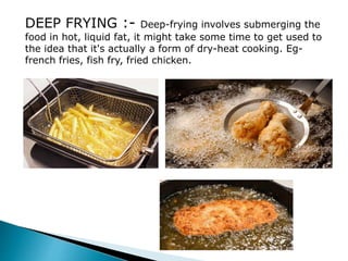 DRY METHODS OF COOKING ... Food production | PPT