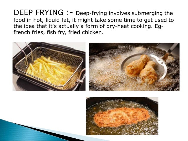 DRY METHODS OF COOKING ... Food production
