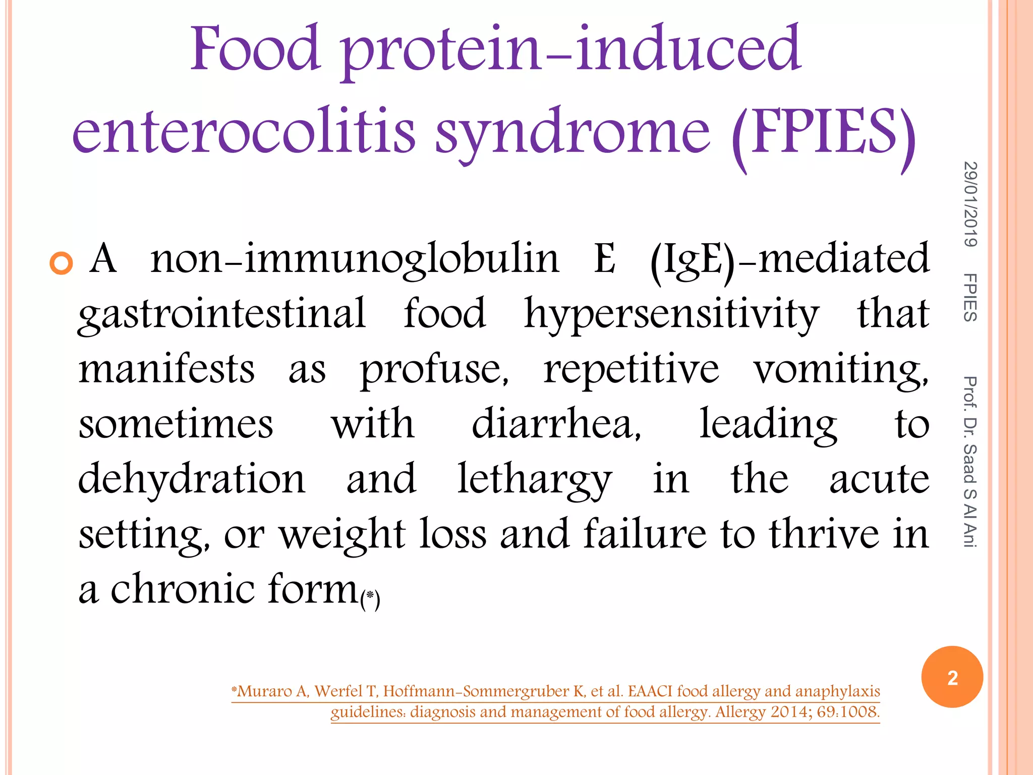 Food protein induced enterocolitis syndrome (FPIES) | PPTX