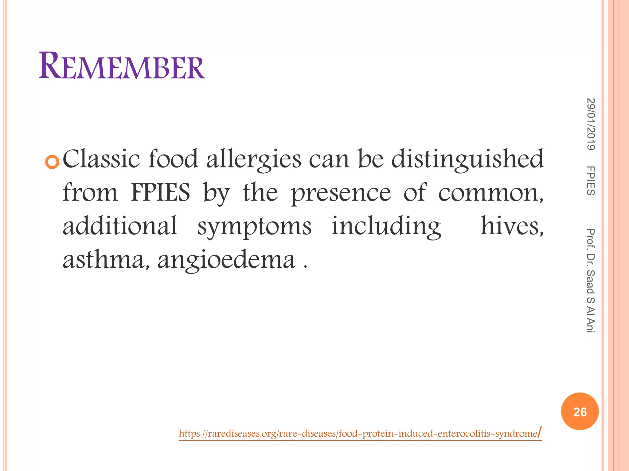 Food protein induced enterocolitis syndrome (FPIES) | PPTX