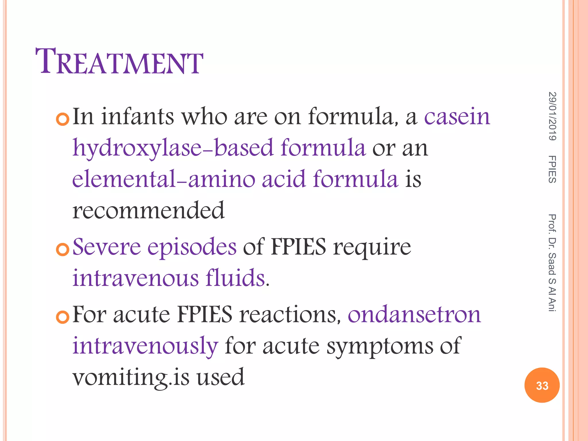Food protein induced enterocolitis syndrome (FPIES) | PPTX