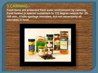 Food prsrvtn ppt | PPTX