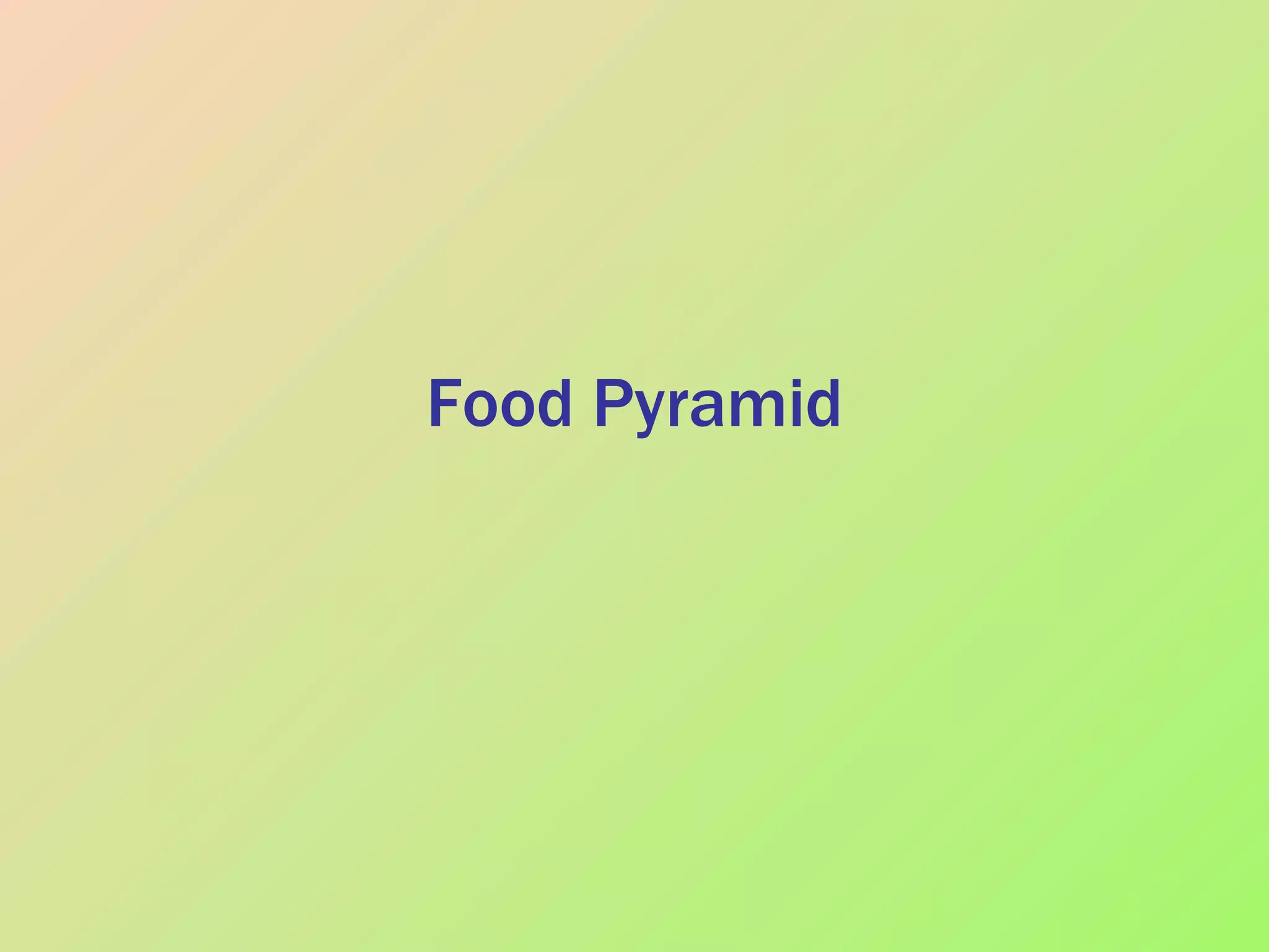 Food pyramid | PPT