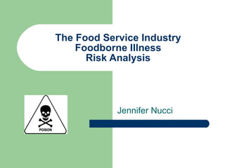 Food Risk Ppt | PPT | Food Industry | Industries