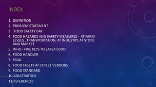 FOOD SAFETY AND STANDARDS OF FOOD SAFETY.pptx