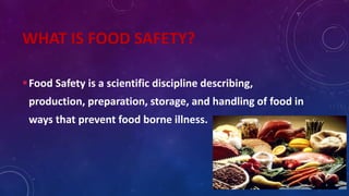 FOOD SAFETY AND STANDARDS OF FOOD SAFETY.pptx