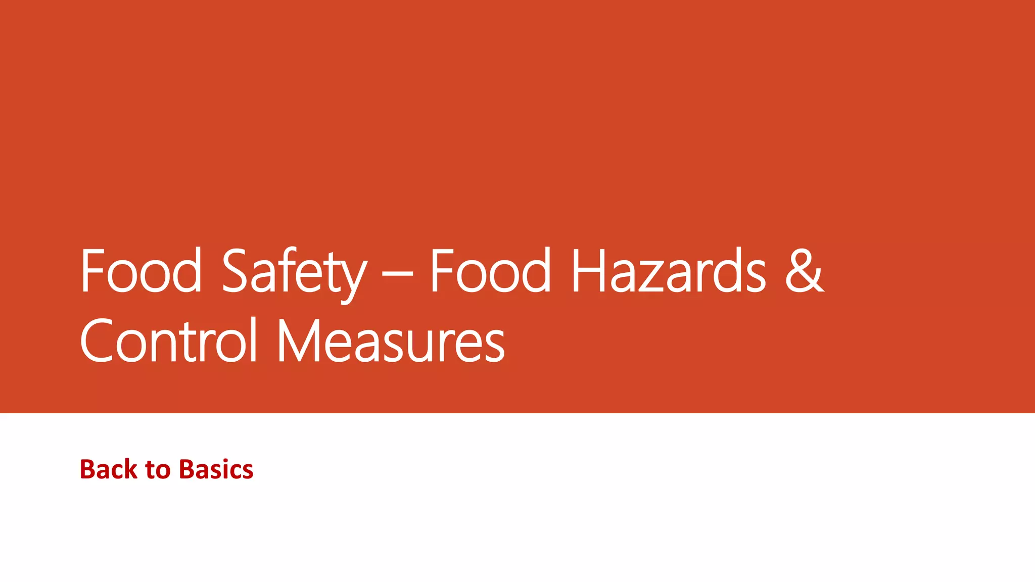 Food Safety Practices - Food hazards & control measures | PPTX