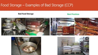 Food Safety Practices - Storage guidelines for perishable, provisional ...