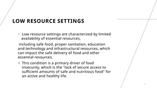 Food safety challenges in low resource settings.pptx