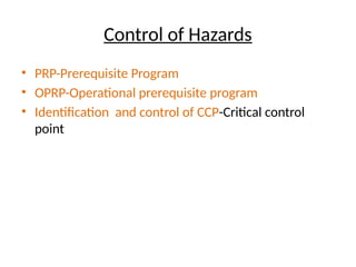 food safety hazads for any organization in food supply chain | PPT