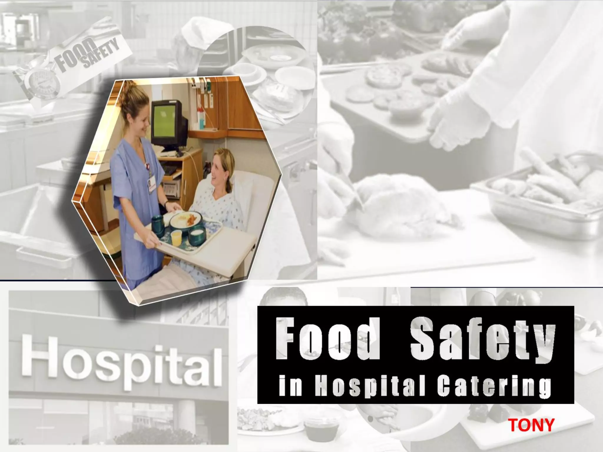 Food safety in hospital | PPT