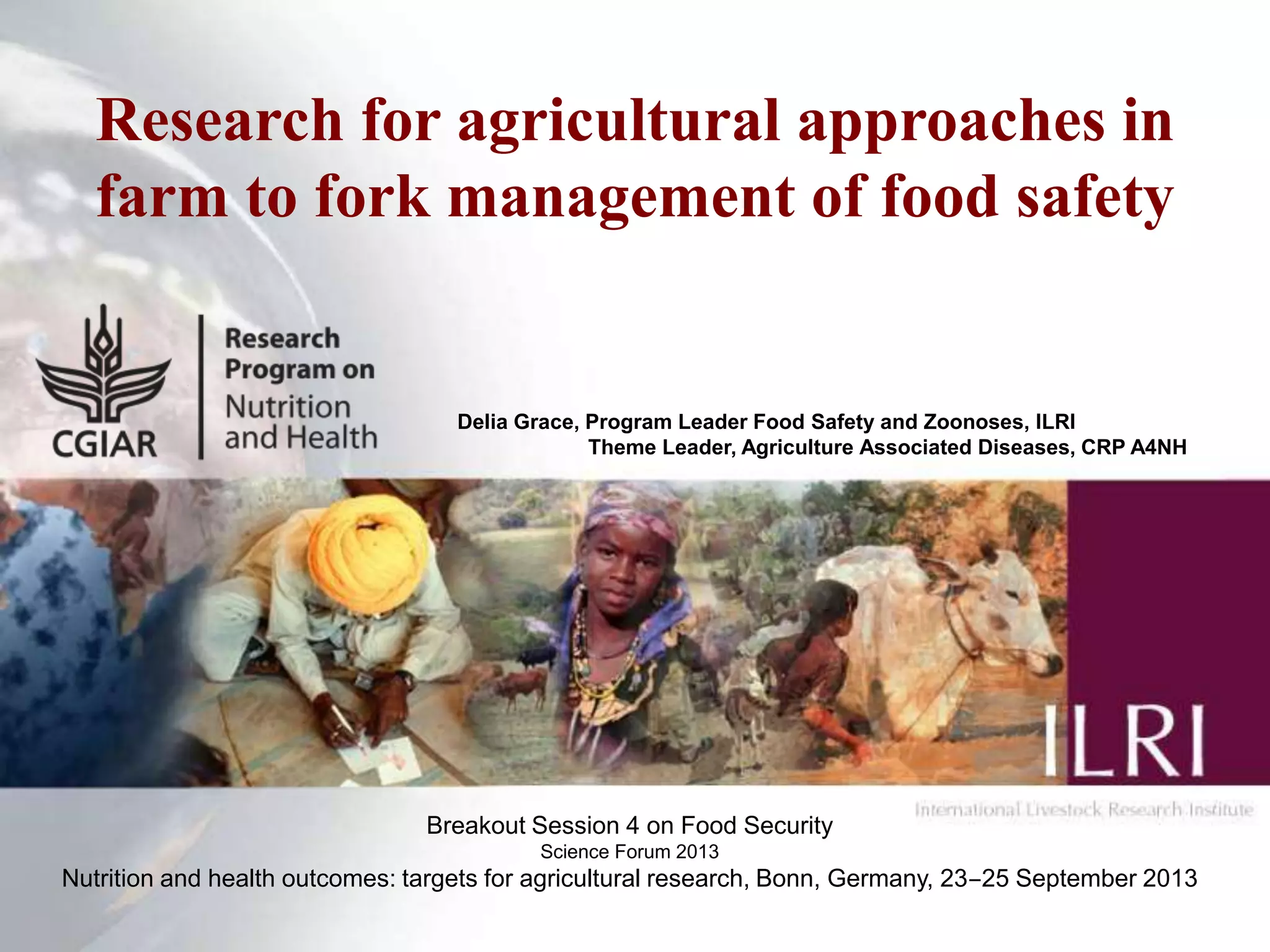 Research for agricultural approaches in farm to fork management of food ...