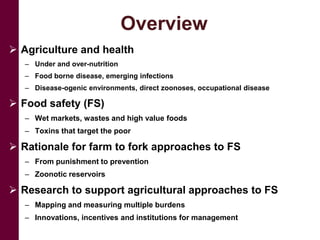 Research for agricultural approaches in farm to fork management of food ...