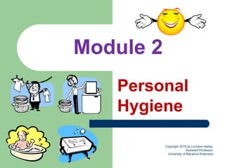 Food Safety is for Everyone, Module 2: Personal Hygiene | PPT ...