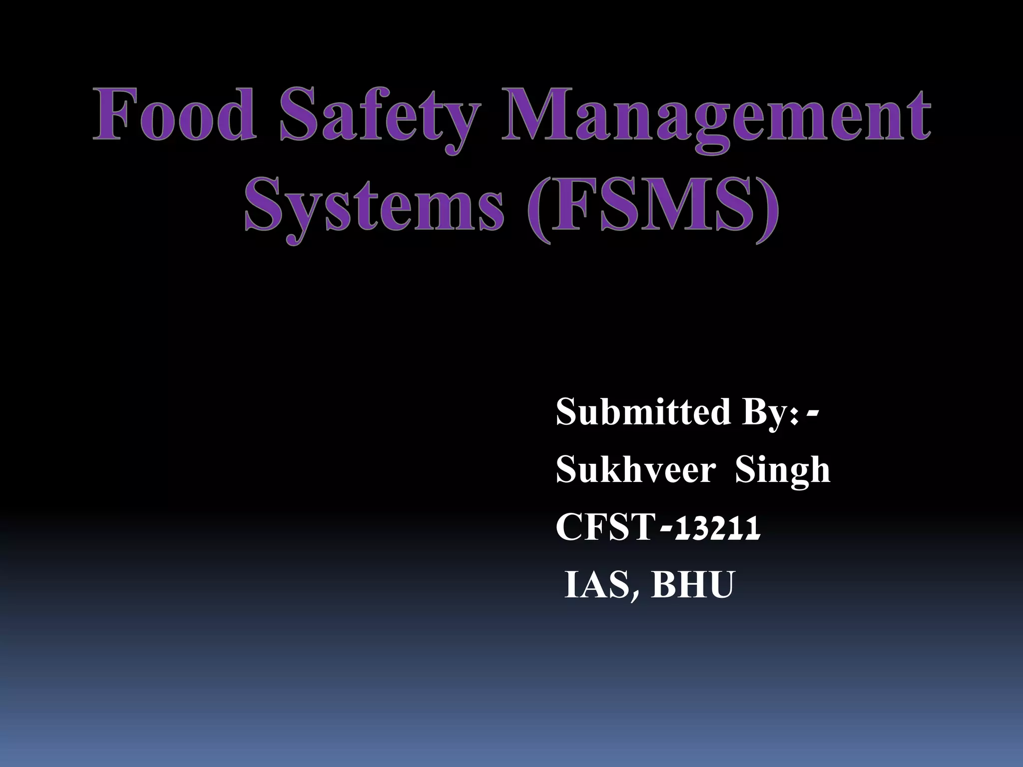 Food Safety Management Systems (FSMS) | PPTX