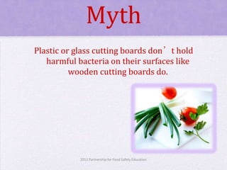 Food safety notes and mythbusters | PPT