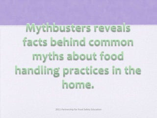Food safety notes and mythbusters | PPT | Diseases and Conditions ...