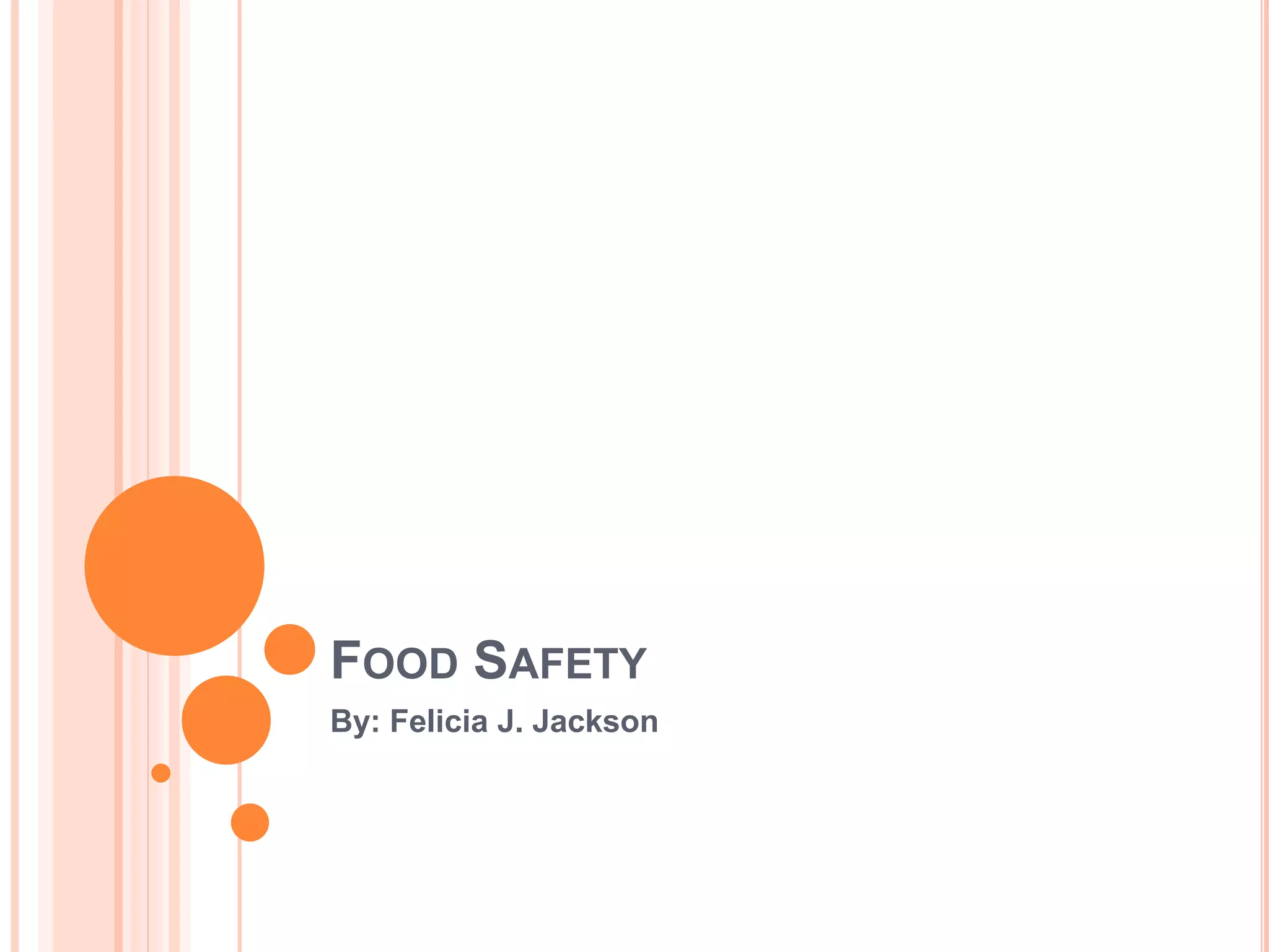 Food safety presentation | PPTX | Cooking | Food & Drink