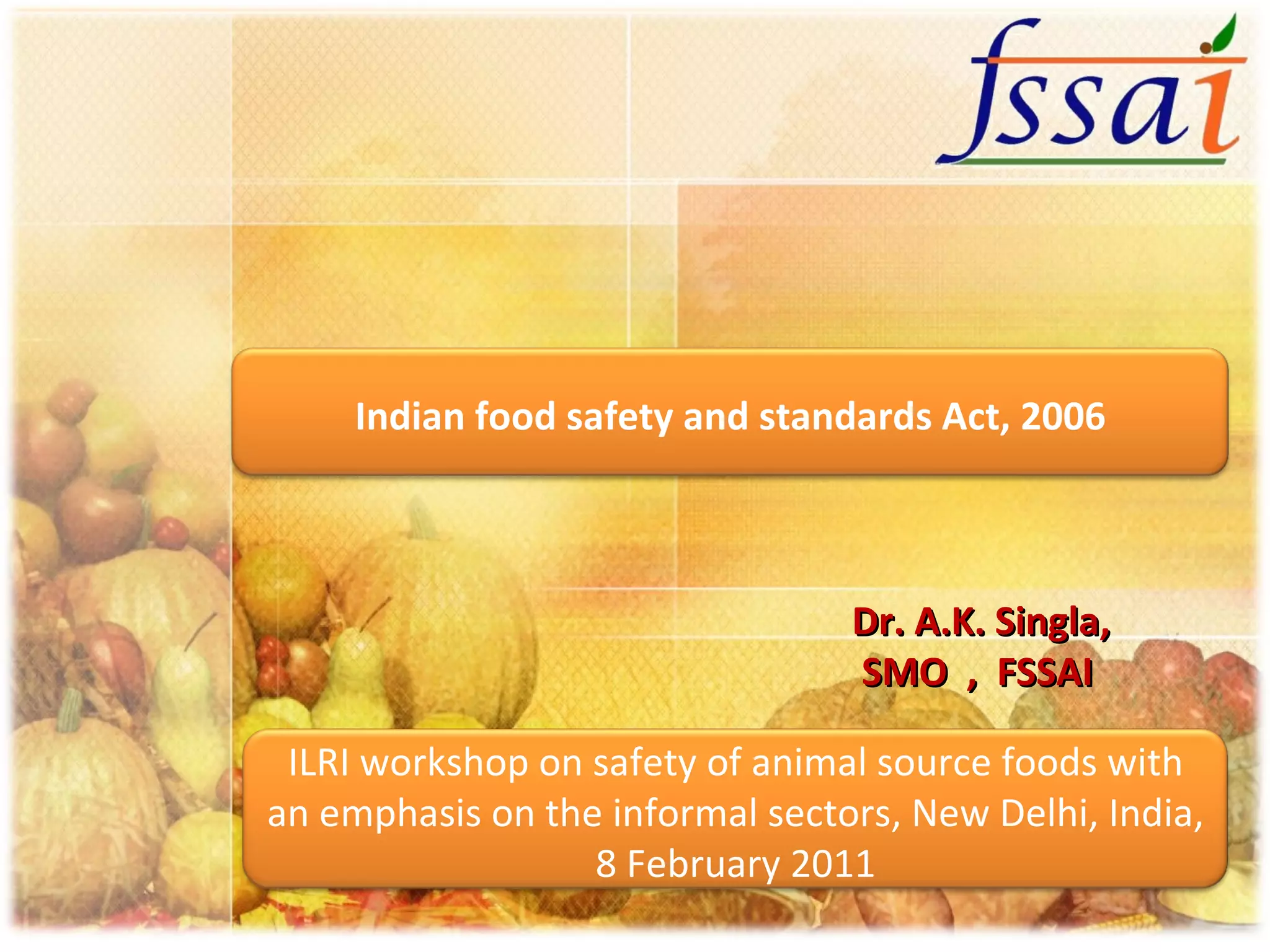 Indian food safety and standards Act, 2006 | PPT