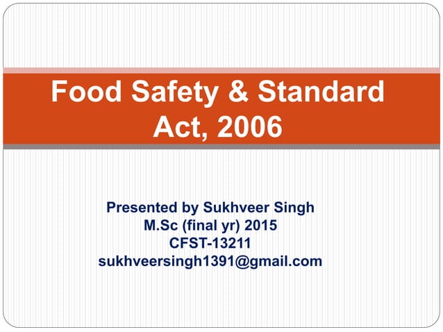 Food Safety & Standard Act, 2006 | PPTX | Food Industry | Industries