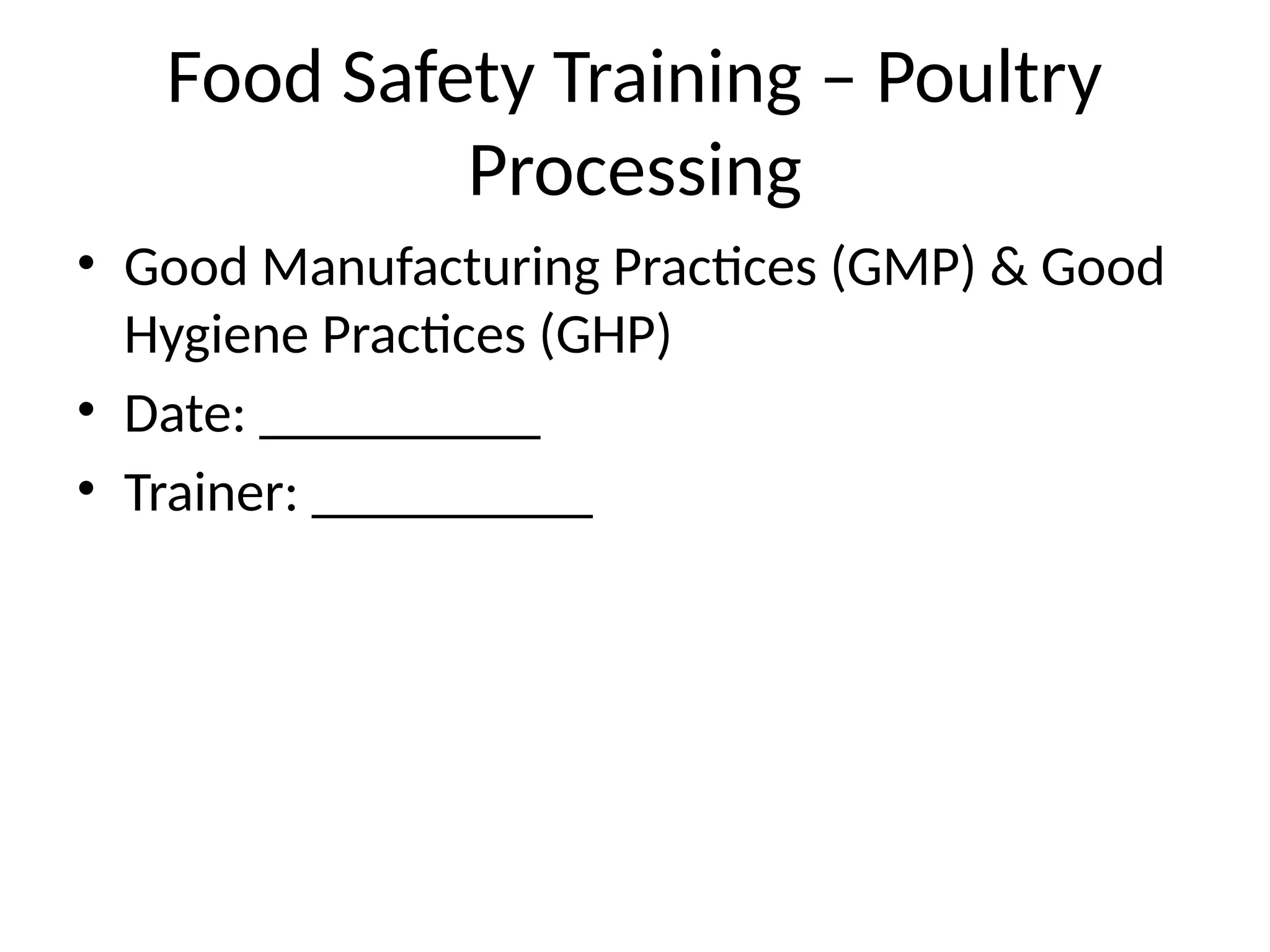 Food Safety Training in Poultry Processing | PPTX