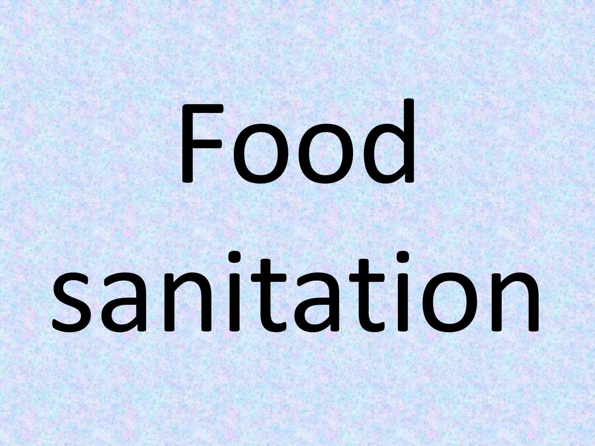 foodsanitation.pptx