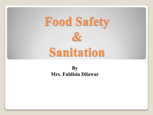 Food Sanitation, Food Safety, Fiid Hygeine | PPT