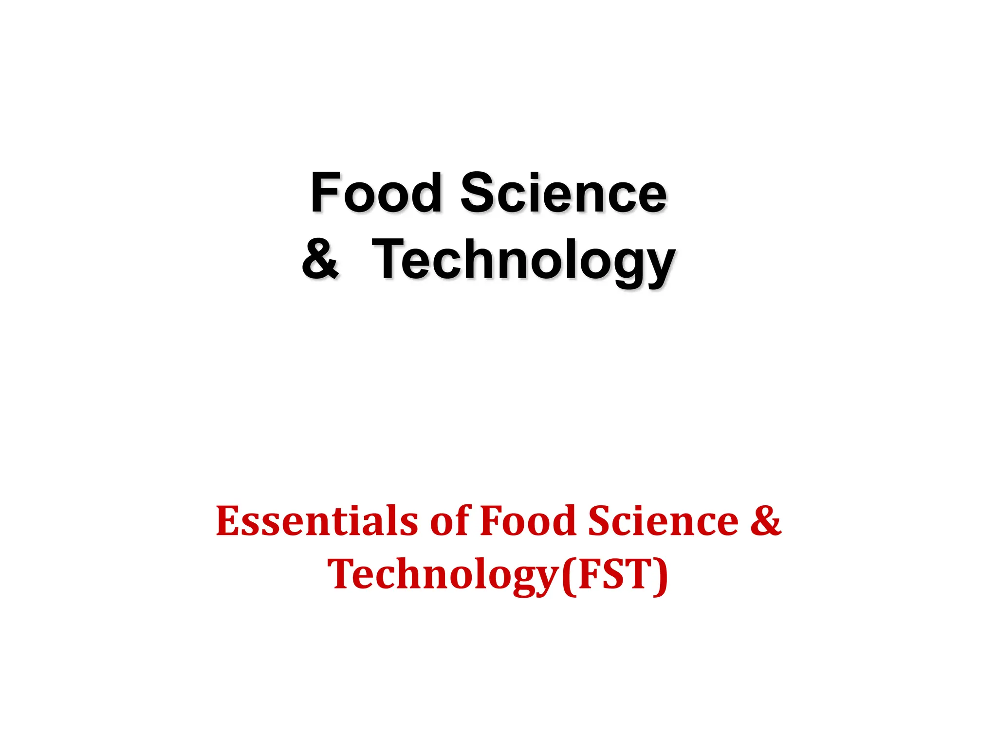Food Science and tech 1st Lec Batch 3.ppt