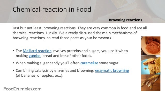 Food science basics session 3 - Chemical Reactions