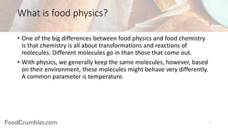 Food science basics 4 - Food Physics | PDF