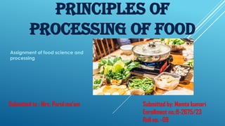 food science bt1.pptx food processing technology | PPTX