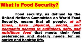 FOOD SECURITY211121174906.pptxhhhhhhhhhh | PPTX