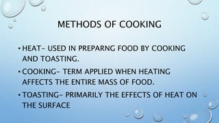 Food selection : Methods of Cooking | PPTX